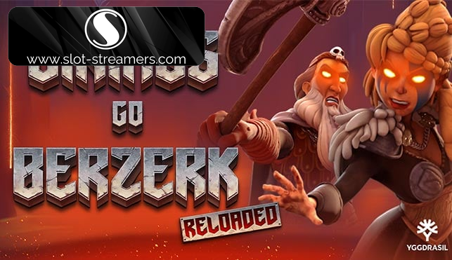 Vikings Go Berzerk Reloaded by Yggdrasil Gaming - Slot Streamers Reviews